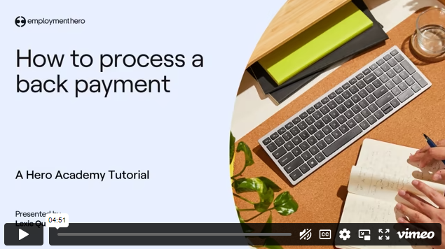 How to apply a back payment | Payroll Classic Guide – Employment Hero ...